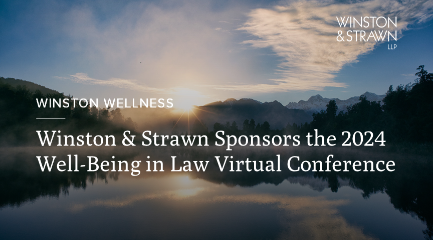 Winston Sponsors the 2024 Well-Being in Law Virtual Conference ...