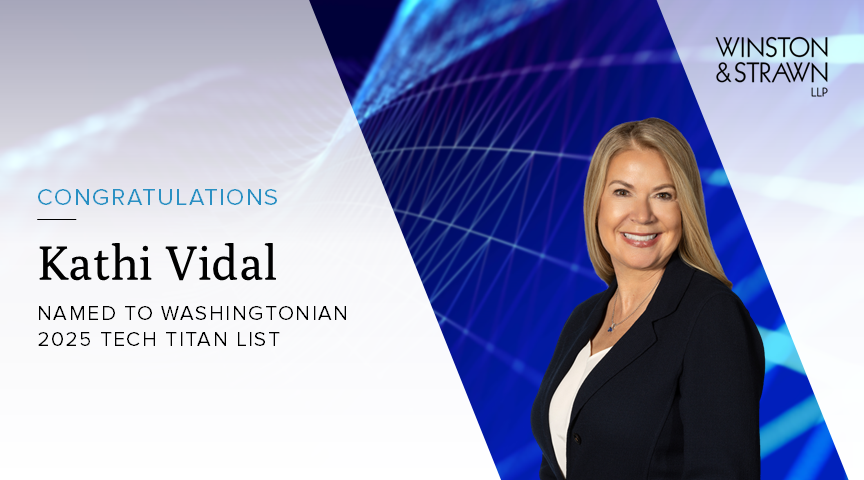 Kathi Vidal Named to Washingtonian 2025 Tech Titan List | Winston & Strawn