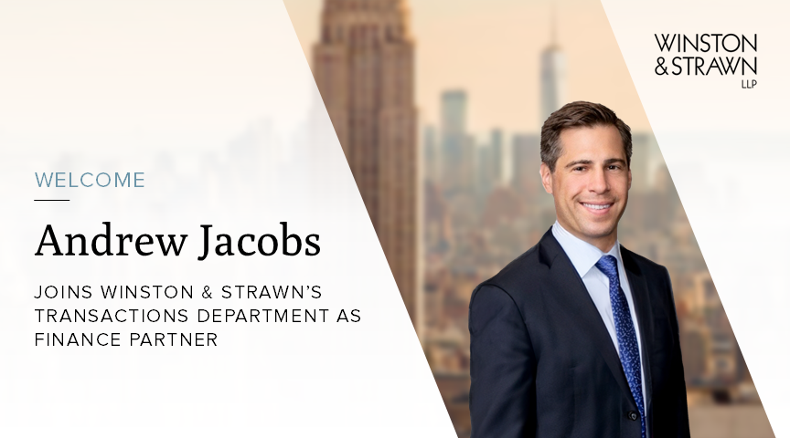 Winston & Strawn Expands Leveraged Finance Group with Addition of ...