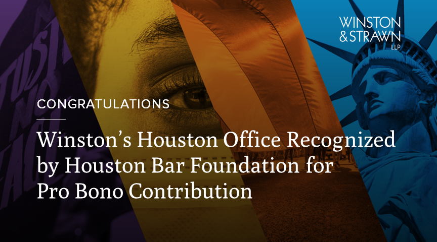 Houston Office Recognized by Houston Bar Foundation for Pro Bono ...