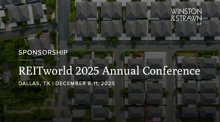 Winston & Strawn Sponsors REITworld 2025 Annual Conference | Winston ...
