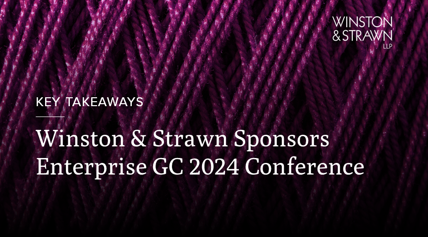 Winston & Strawn Sponsors Enterprise GC Conference 2024 | Winston & Strawn