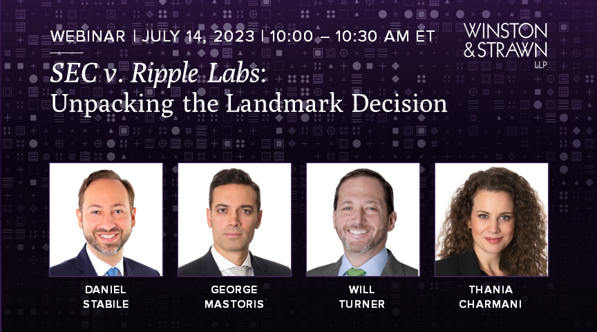 Landmark Decision in SEC v. Ripple Labs: Digital Assets Are Not ...