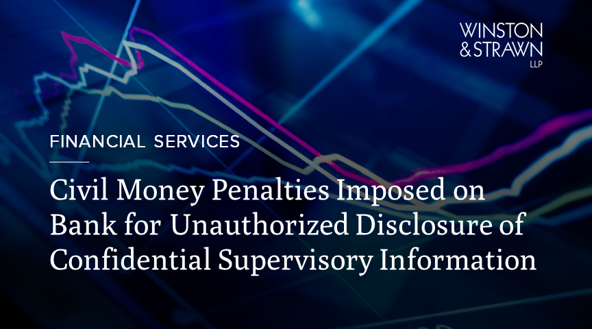 Civil Money Penalties Imposed on Bank for Unauthorized Disclosure of ...