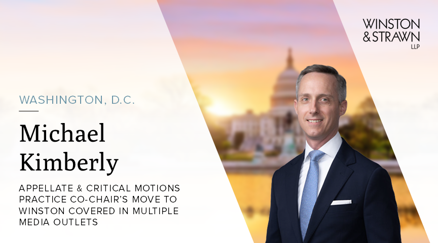 Michael Kimberly Joins Winston & Strawn in Washington, D.C. | Winston ...