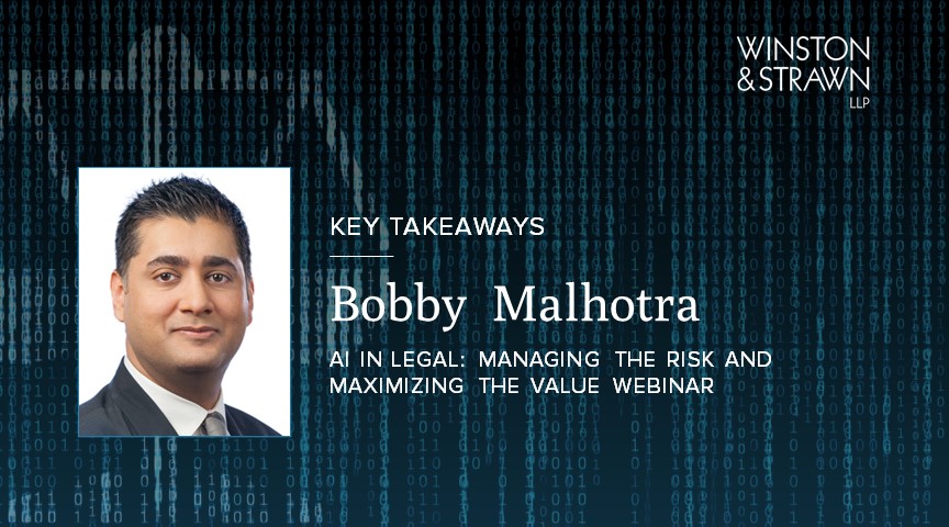 Bobby Malhotra Speaks on AI in Legal: Managing the Risk and Maximizing ...
