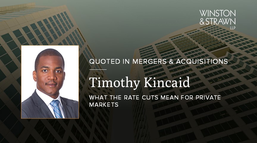 Timothy Kincaid Discusses Implications of Interest Rate Cuts with Mergers & Acquisitions ...