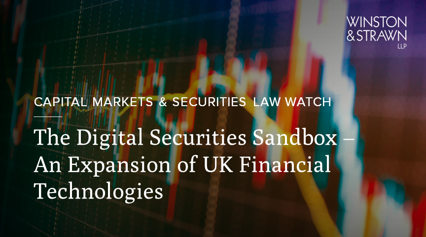 The Digital Securities Sandbox – An Expansion of UK Financial ...