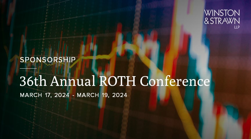 Winston Sponsors 36th Annual ROTH Conference | Winston & Strawn