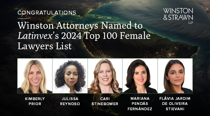 Winston Attorneys Named to Latinvex’s 2024 Top 100 Female Lawyers List ...
