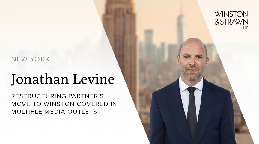 Jonathan Levine Joins Winston & Strawn in New York | Winston & Strawn