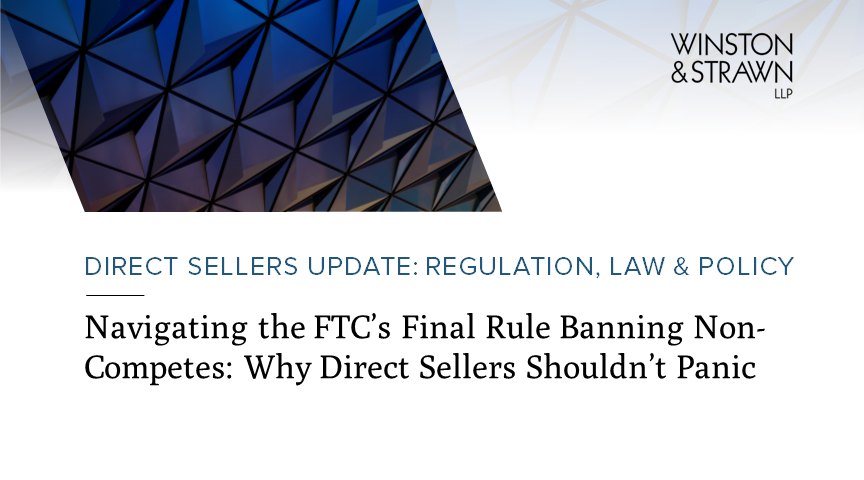 Navigating the FTC’s Final Rule Banning Non-Competes: Why Direct ...