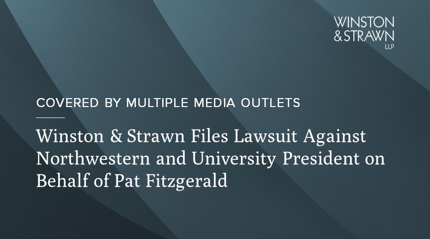 Winston & Strawn Files Lawsuit Against Northwestern on Behalf of Pat ...