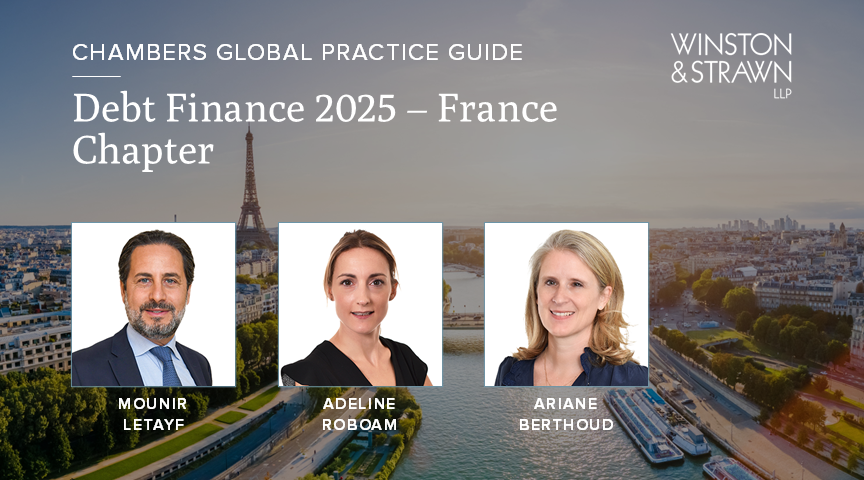 Chambers Debt Finance 2025 Global Practice Guide - France | Winston & Strawn