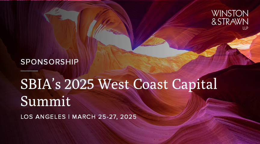 Winston & Strawn Sponsors SBIA’s 2025 West Coast Capital Summit ...