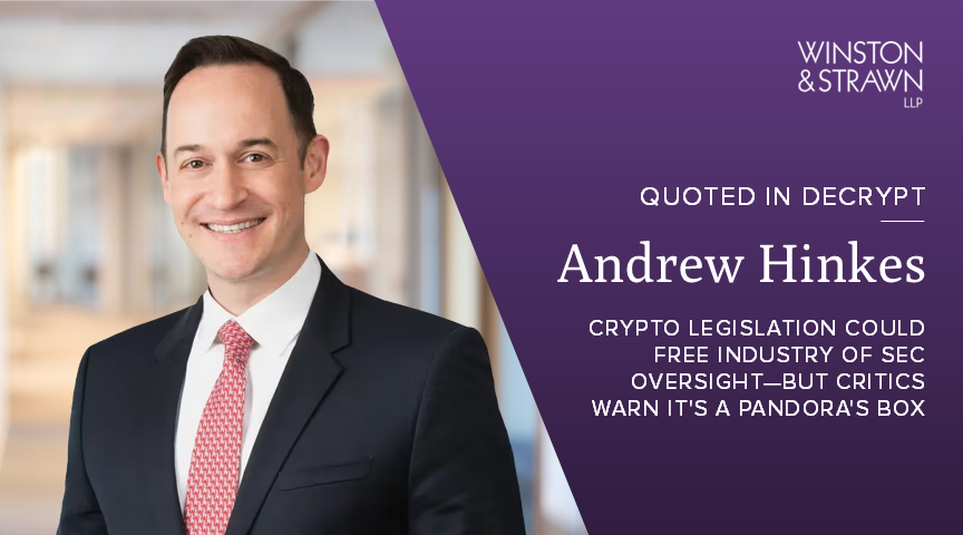 Drew Hinkes Discusses Cryptocurrency Related Legislation with Decrypt ...