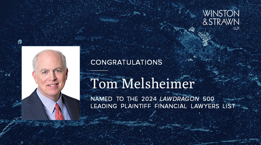 Tom Melsheimer Named to the 2024 Lawdragon 500 Leading Plaintiff ...