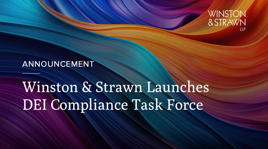 DEI Compliance Task Force | Winston & Strawn