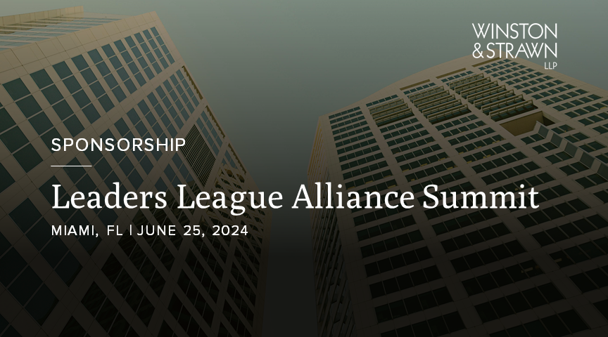Winston Sponsors Leaders League Alliance Summit: Miami | Winston & Strawn