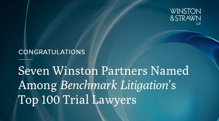 Winston Partners Named to Benchmark Litigation’s 2024 Top 100 Trial Lawyers | Winston & Strawn