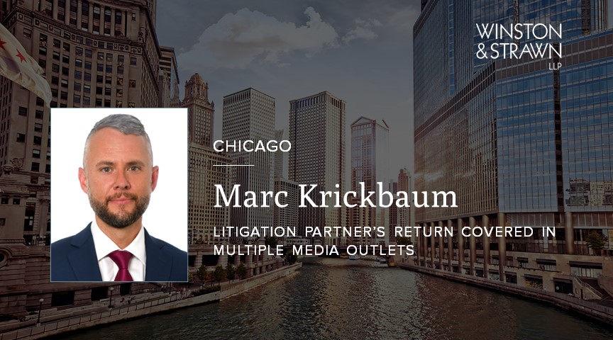 Marc Krickbaum Returns to Winston & Strawn in Chicago Office | Winston ...