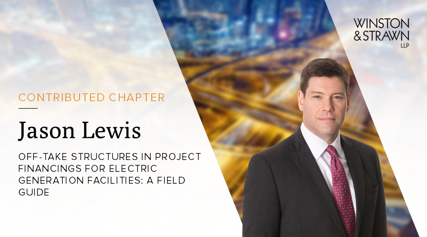 Jason Lewis Contributes to Energy and Environmental Project Finance Law ...
